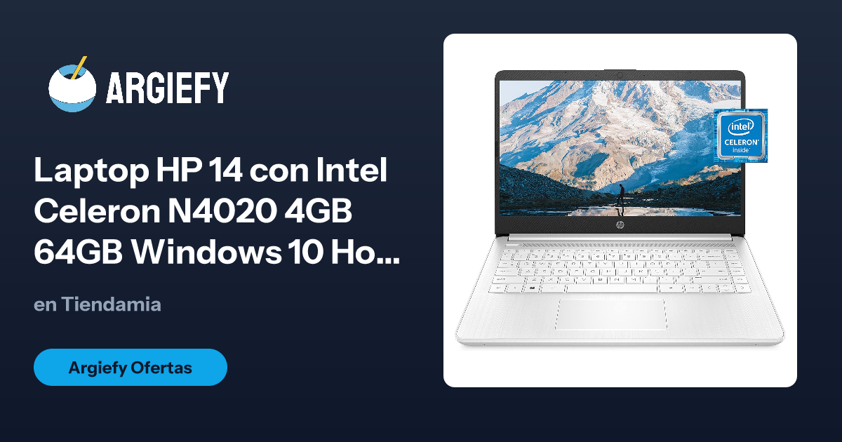 Laptop HP 14 con Intel Celeron N4020 4GB 64GB Windows 10 Home - CÓDIGO ...